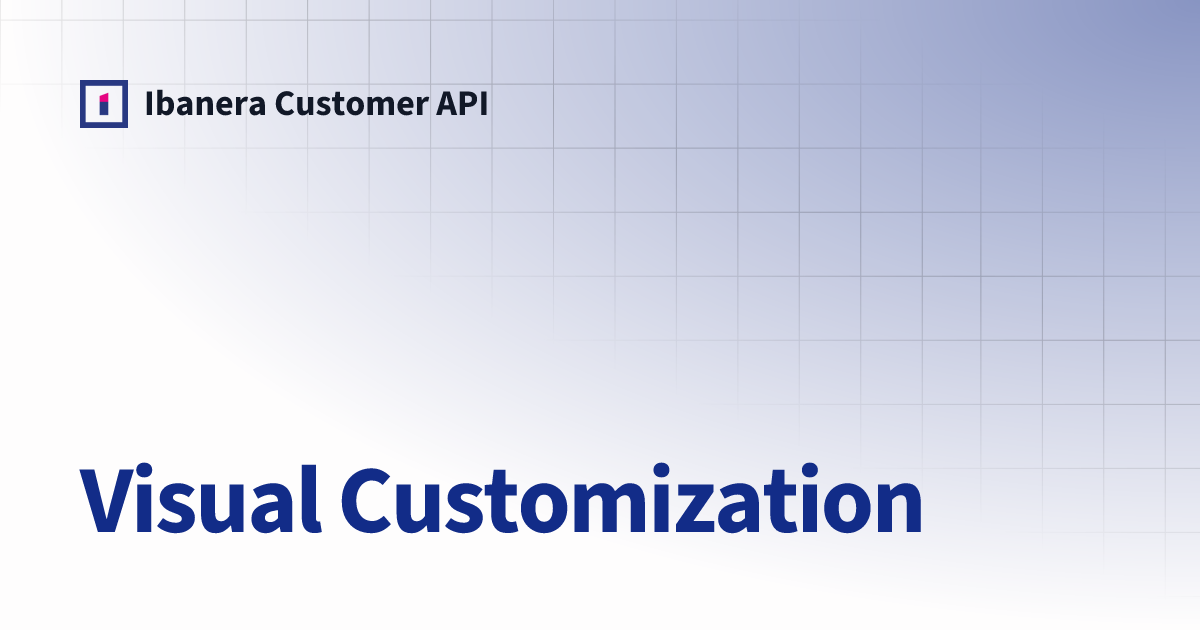Visual Customization | Ibanera Customer API